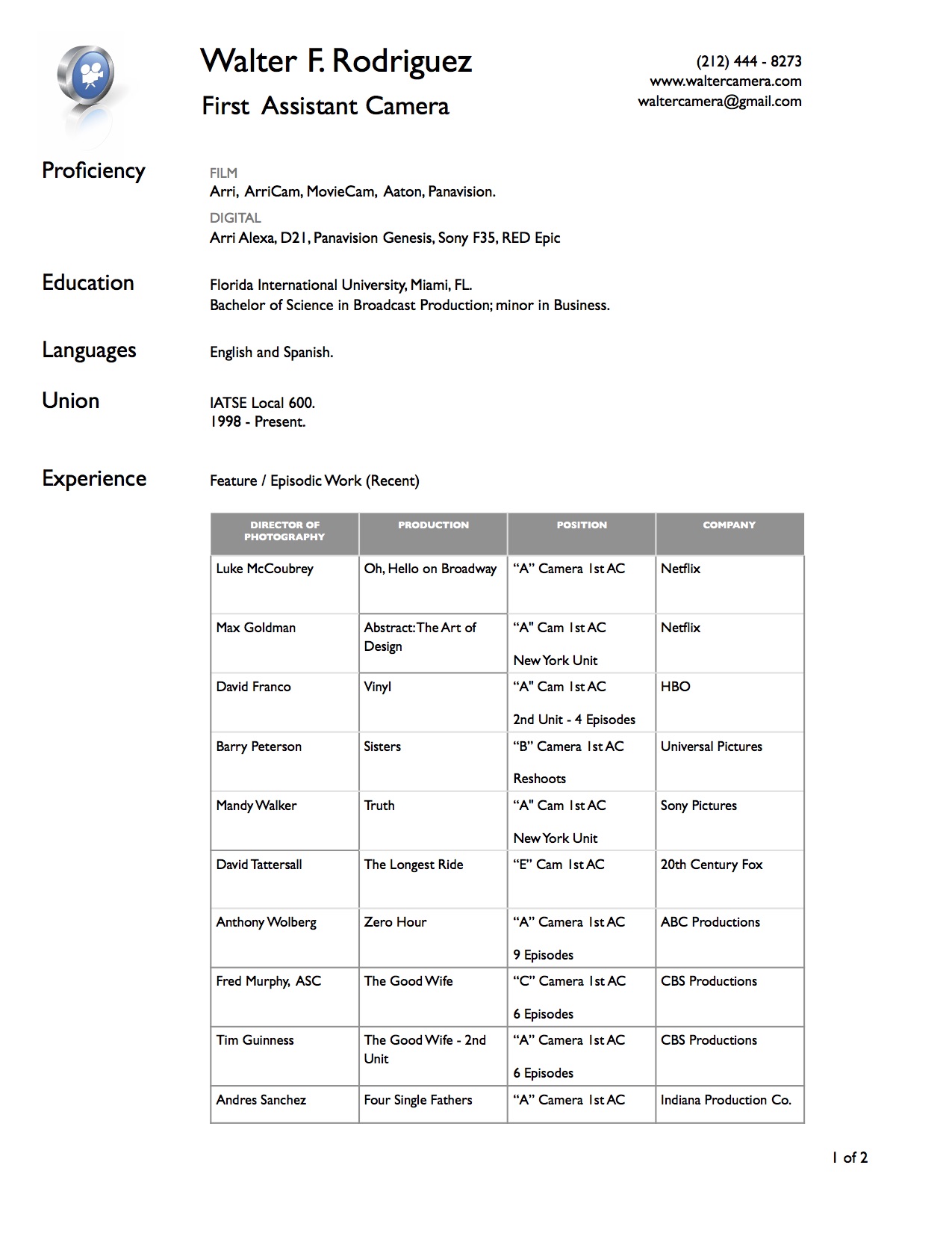 Walter F. Rodriguez - First Camera Assistant - 1st AC - First Assistant ...